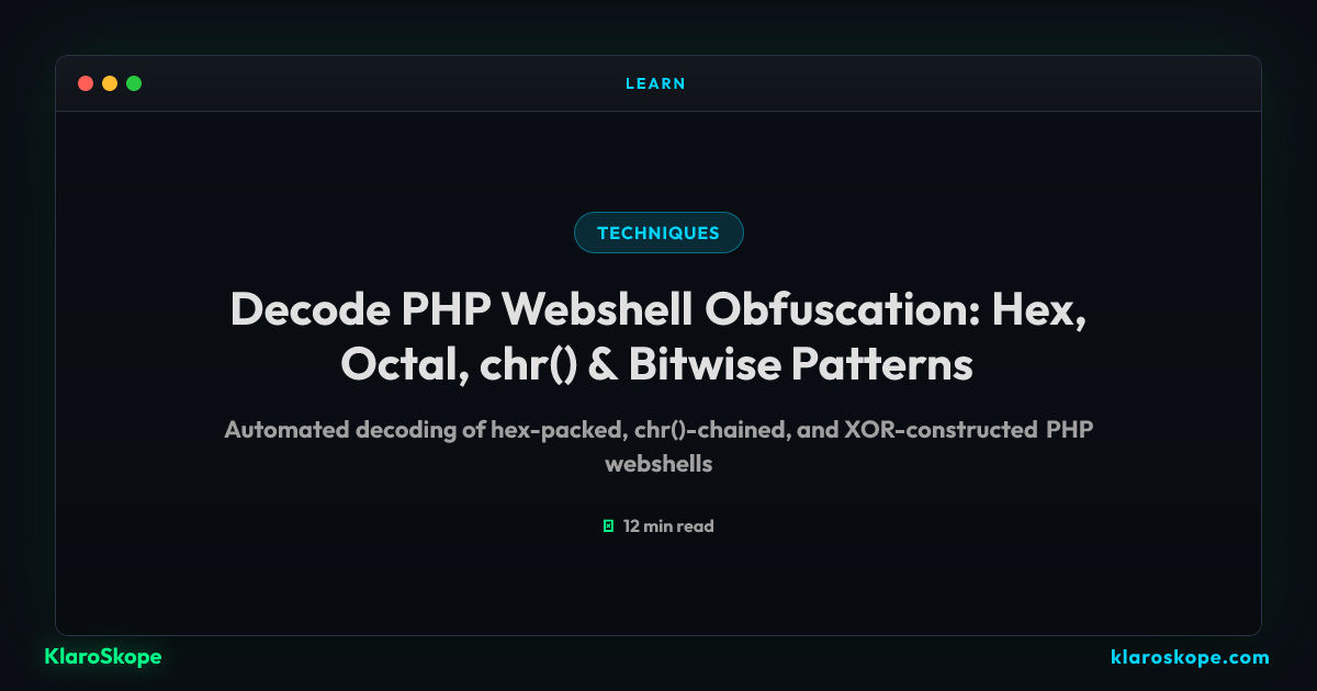 Decode PHP Webshell Obfuscation: Hex, Octal, chr() & Bitwise Patterns ...